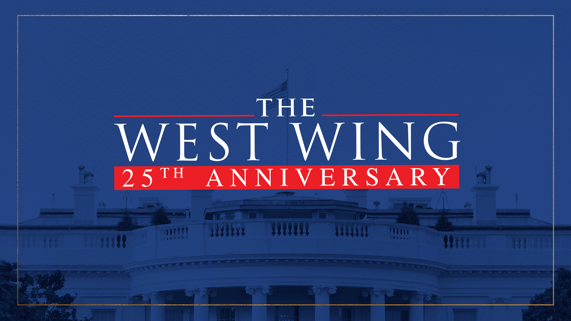 Inside The West Wing: A 25th Anniversary Salute